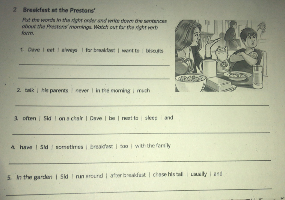 Gelöst:Breakfast at the Prestons’ Put the words in the right order and ...