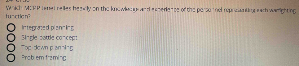 Solved: Which MCPP tenet relies heavily on the knowledge and experience ...