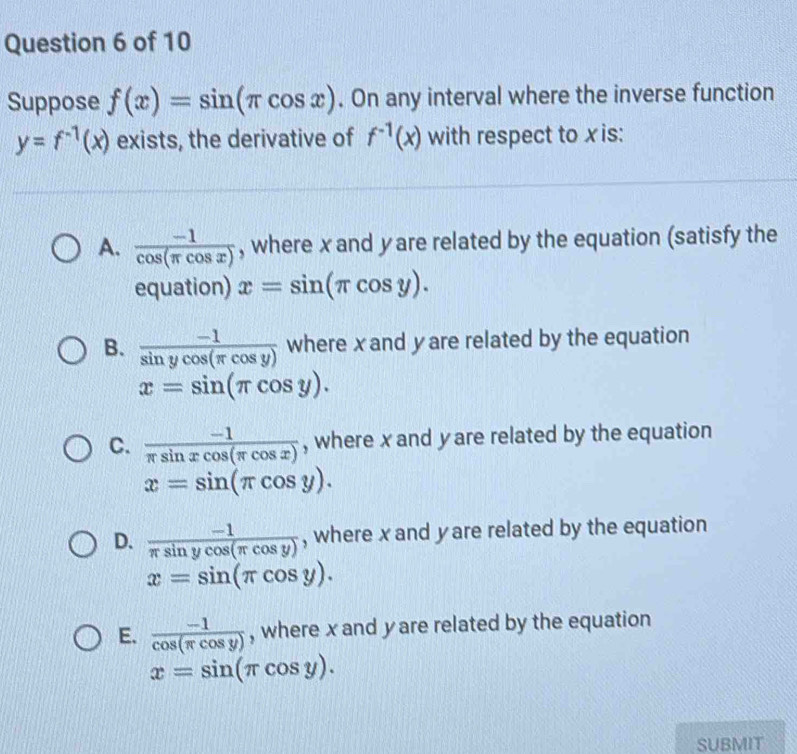 Solved: Suppose f(x)=sin (π cos x). On any interval where the inverse ...