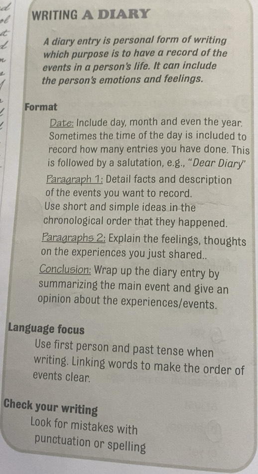 Resuelto:WRITING A DIARY A diary entry is personal form of writing ...