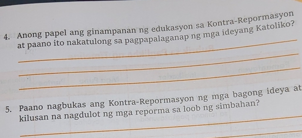 Solved: Anong papel ang ginampanan ng edukasyon sa Kontra-Repormasyon ...