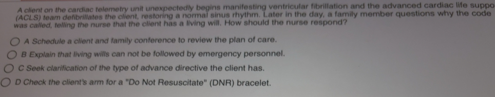 Solved: A client on the cardiac telemetry unit unexpectedly begins ...