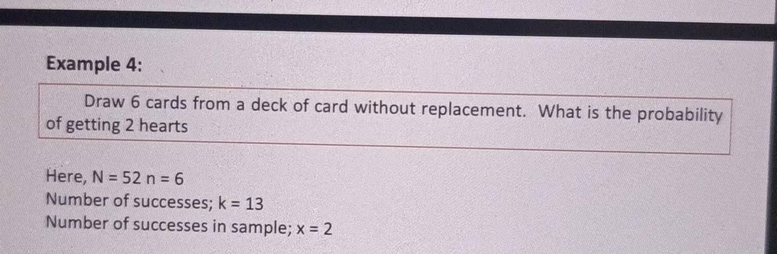 Nalutas:Example 4: Draw 6 cards from a deck of card without replacement ...