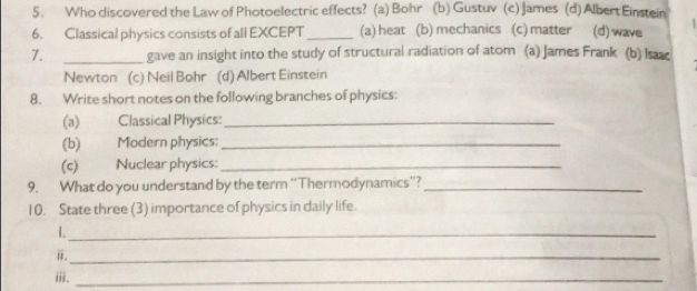 Solved: Who discovered the Law of Photoelectric effects? (a) Bohr (b ...