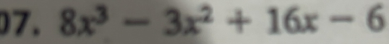 Solved: 8x^3-3x^2+16x-6 [Math]