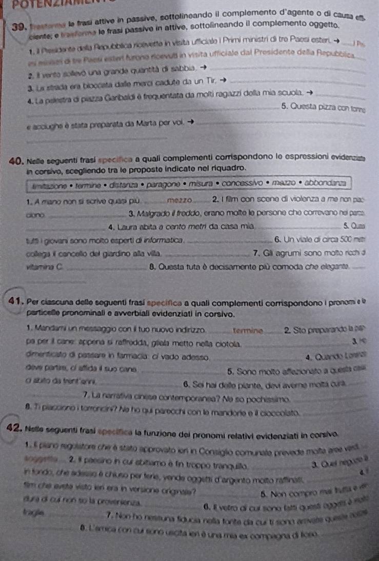 Risolto:39, tresterme le trasi attive in passive, sottolineando il ...
