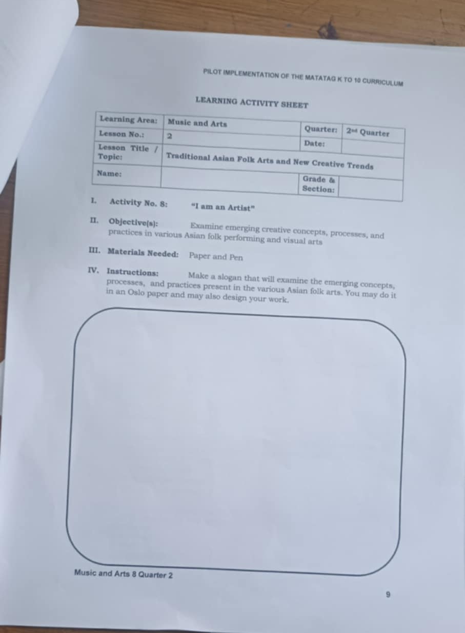 Solved: PILOT IMPLEMENTATION OF THE MATATAG K TO 10 CURRICULUM LEARNING ACTIVITY SHE am an ...