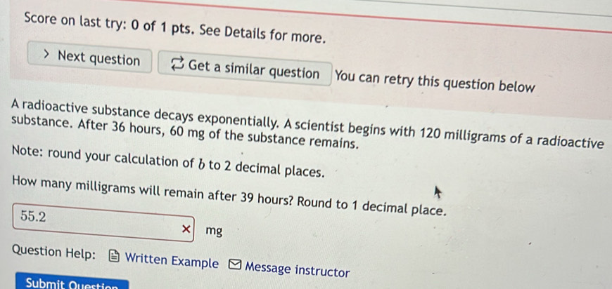 Solved: Score on last try: 0 of 1 pts. See Details for more. Next question Get a similar ...