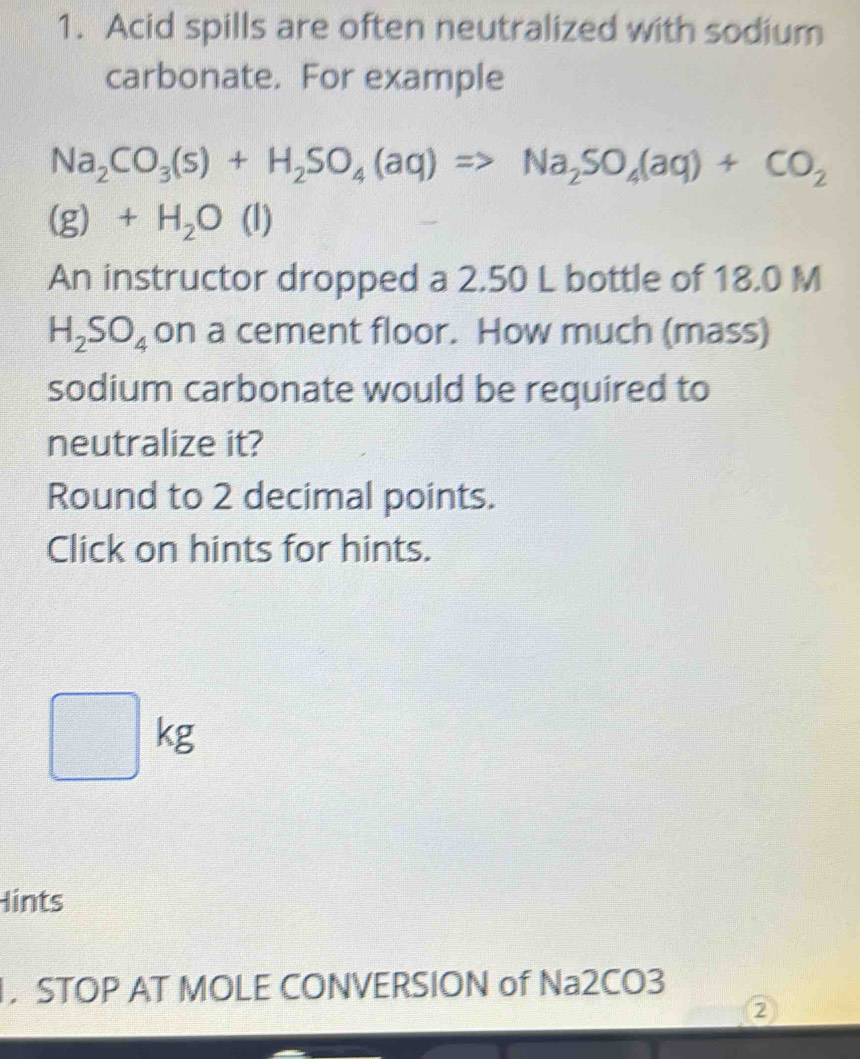 Solved: Acid spills are often neutralized with sodium carbonate. For ...