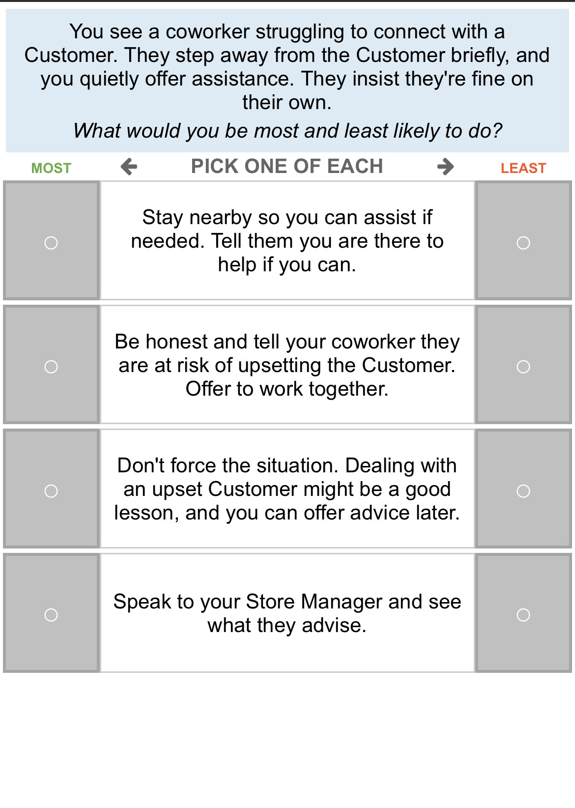 Solved: You see a coworker struggling to connect with a Customer. They ...