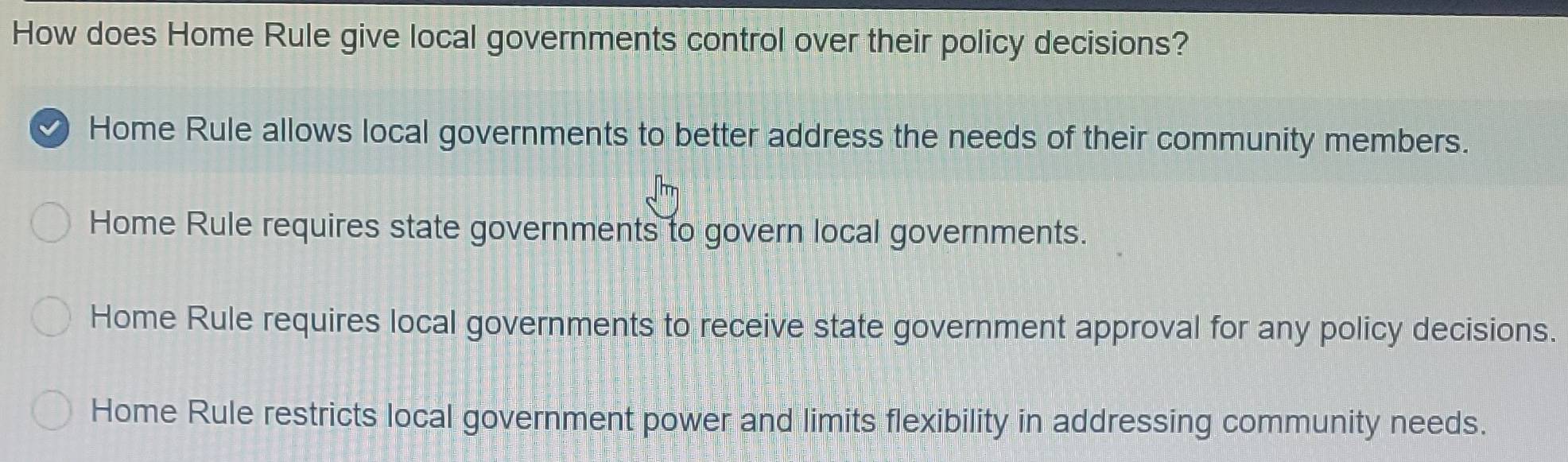 Solved: How does Home Rule give local governments control over their ...