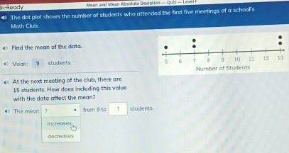 Solved: i-Ready Mean and Mean Absolute Deviation — Quiz — Level F # The ...