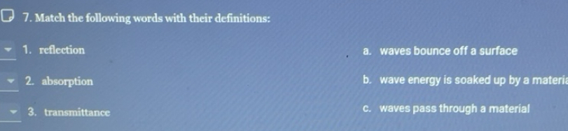 Solved: Match the following words with their definitions: 1. reflection ...