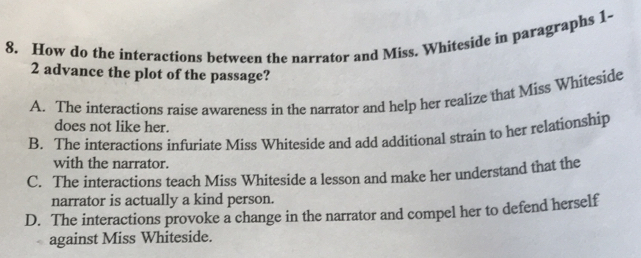Solved: How do the interactions between the narrator and Miss ...