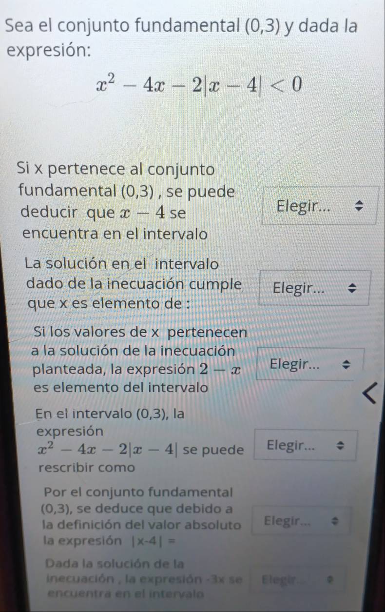 Resuelto:Sea el conjunto fundamental (0,3) y dada la expresión: x^2-4x ...