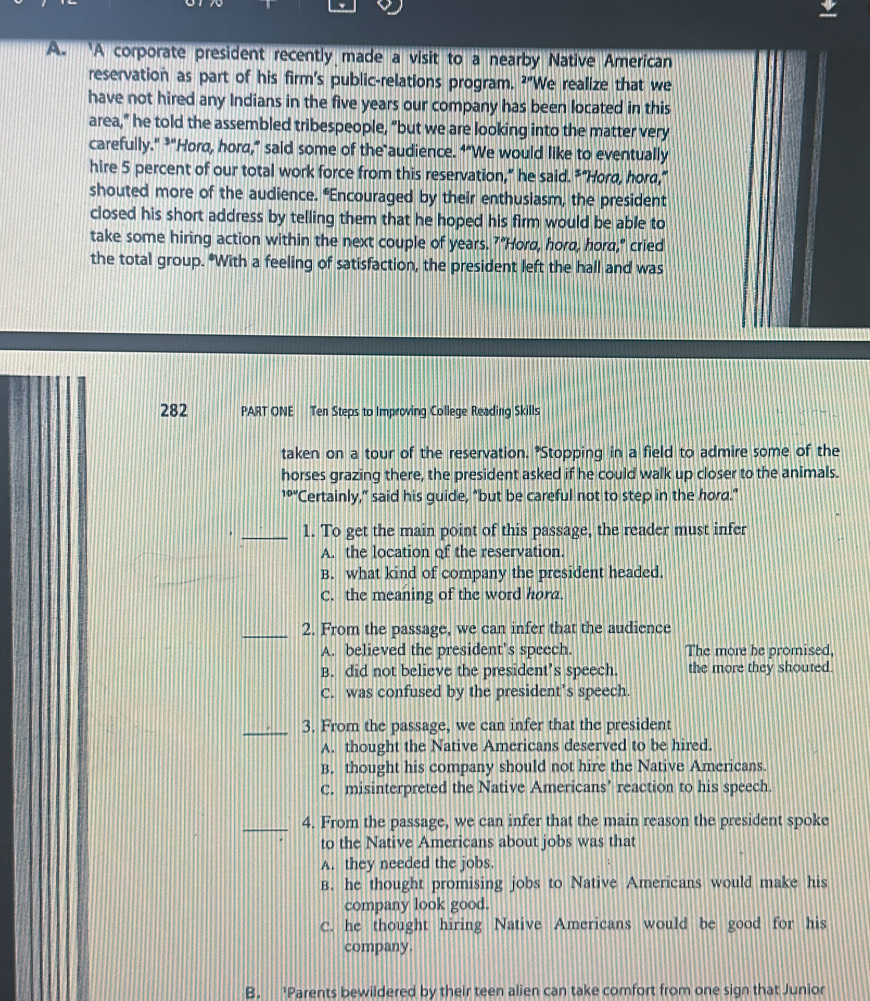 Solved: A corporate president recently made a visit to a nearby Native ...