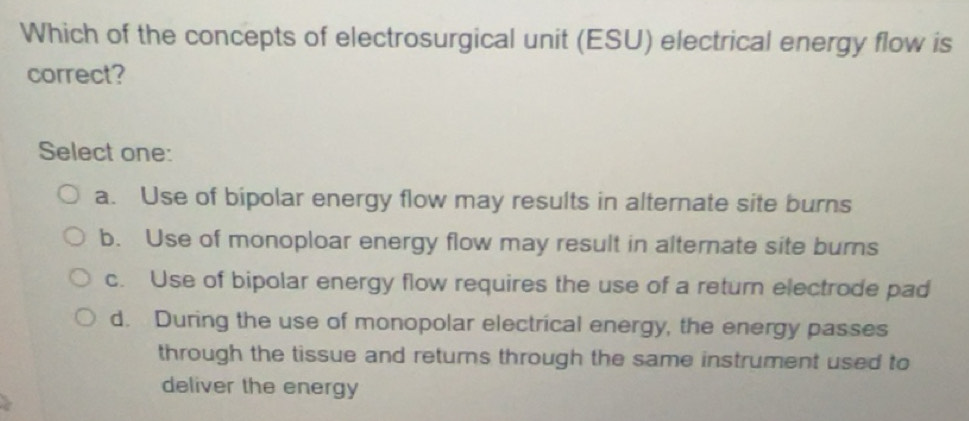 Solved: Which of the concepts of electrosurgical unit (ESU) electrical ...