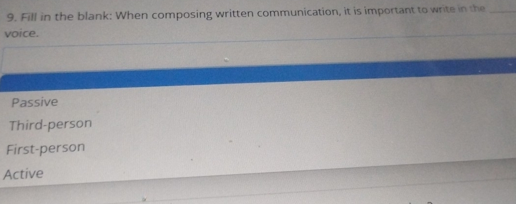 Solved: Fill in the blank: When composing written communication, it is ...