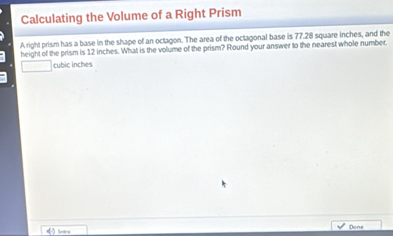 Solved: Calculating the Volume of a Right Prism A right prism has a ...