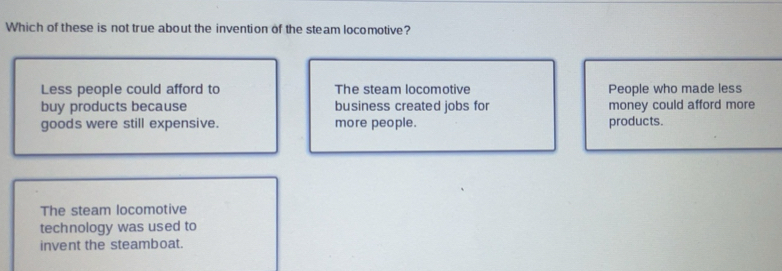 Solved: Which of these is not true about the invention of the steam ...