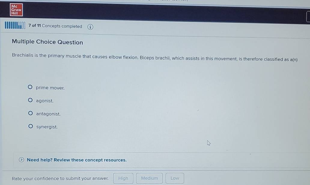 Solved: Mc Graw Hill 7 of 11 Concepts completed Multiple Choice Question Brachialis is the ...