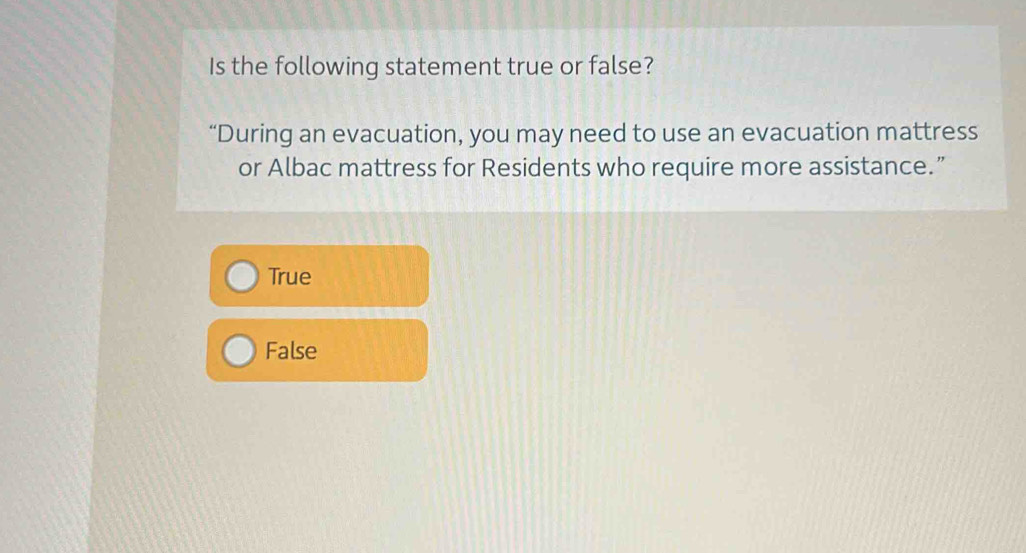 Solved: Is the following statement true or false? “During an evacuation ...