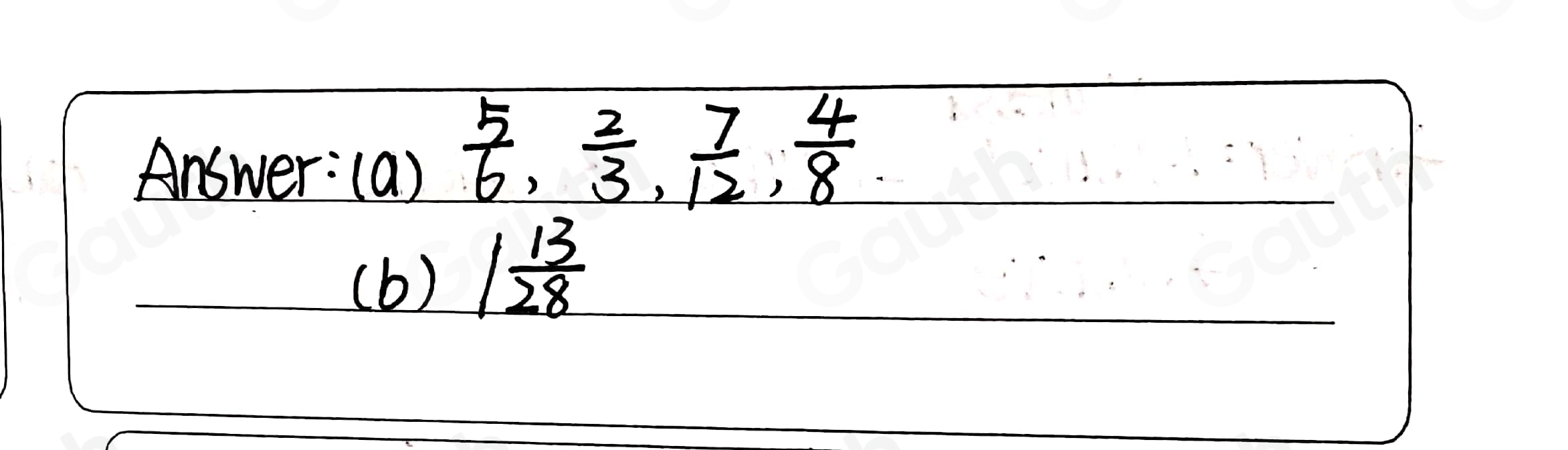 Solved: Arrange the following in descending order. 4/8 5/6 7/12 2/3 Answer:_[3] (b) [Math]