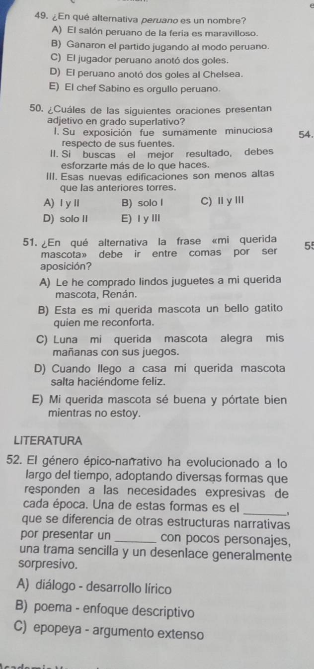 Resuelto:¿En qué alternativa peruano es un nombre? A) El salón peruano ...