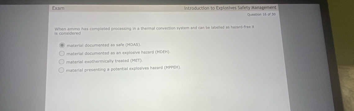Solved: Exam Introduction to Explosives Safety Management Question 16 ...