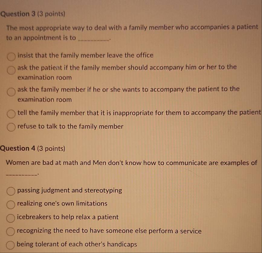 Solved: The most appropriate way to deal with a family member who ...
