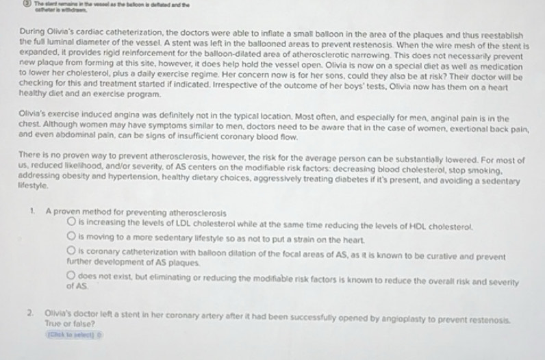 Solved: (3) The stent remains in the veasel as the belioon is deftated ...