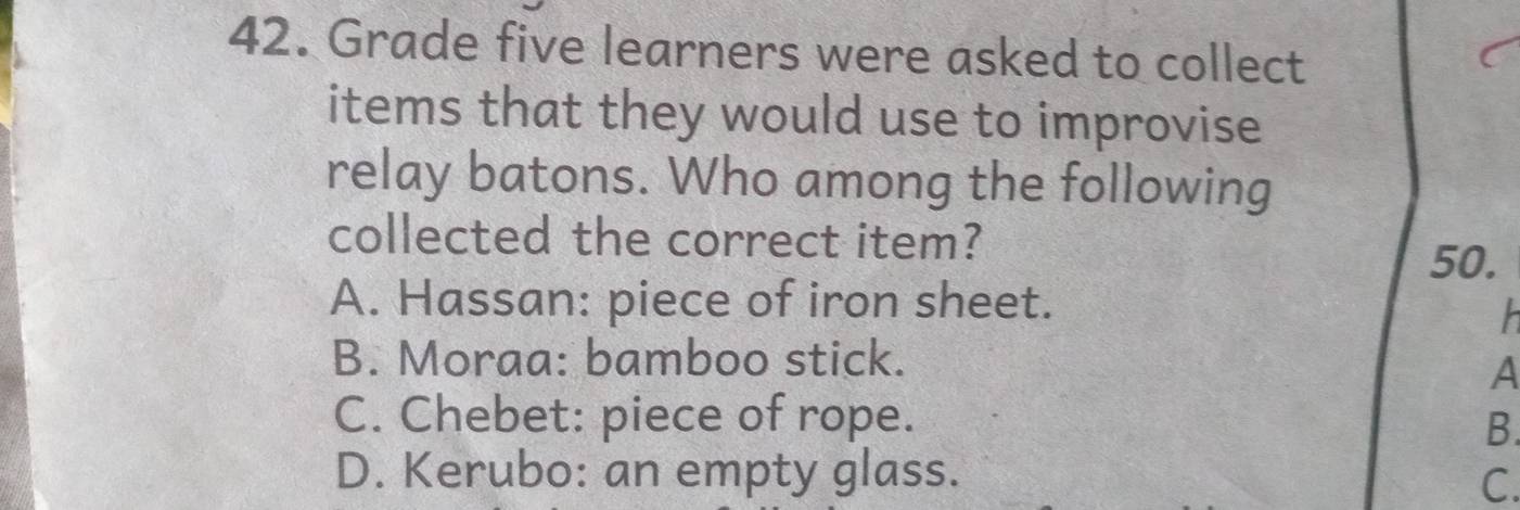 Solved: Grade five learners were asked to collect items that they would ...