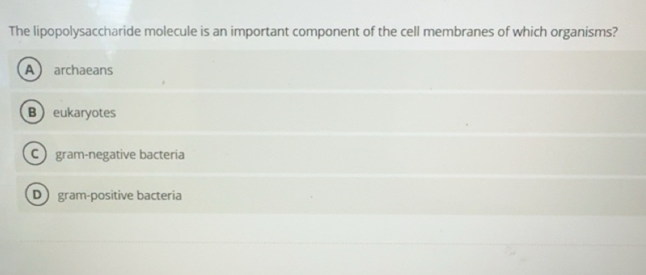 Solved: The lipopolysaccharide molecule is an important component of ...