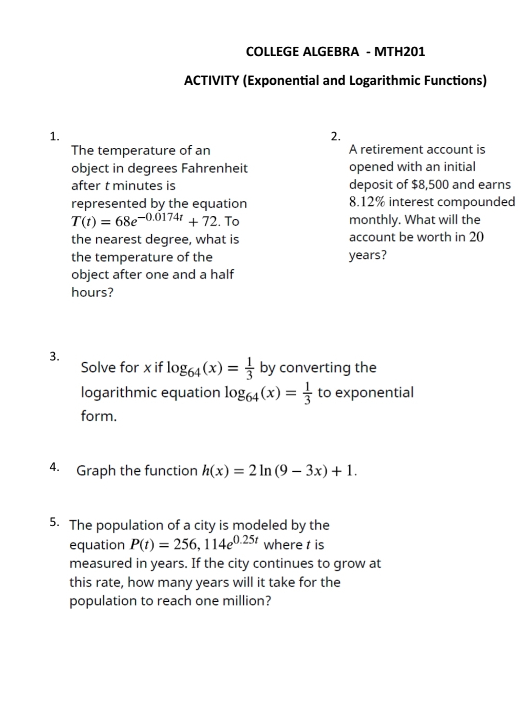 Solved: COLLEGE ALGEBRA - MTH201 ACTIVITY (Exponential and Logarithmic ...