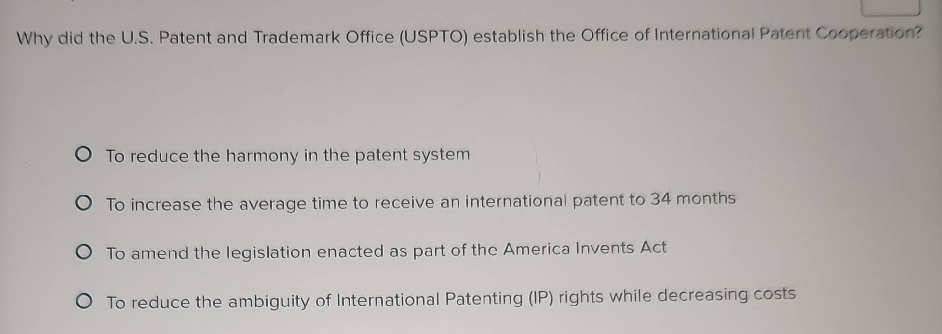 Solved: Why did the U.S. Patent and Trademark Office (USPTO) establish ...