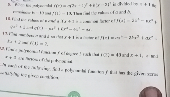 Résolu :When the polynomial f(x)=a(2x+1)^2+b(x-2)^2 is divided by x+1 ...