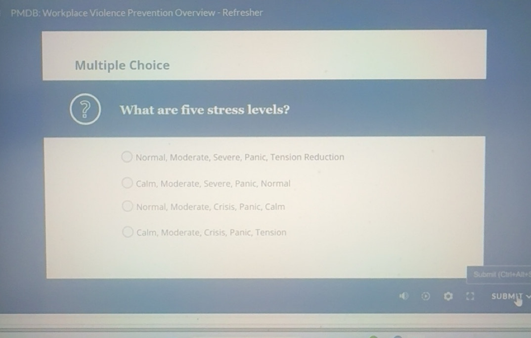 Solved: PMDB: Workplace Violence Prevention Overview - Refresher ...