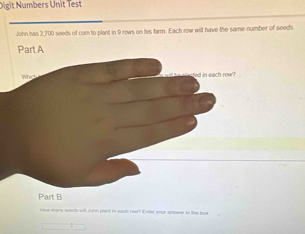 Solved: Digit Numbers Unit Test John has 2,700 seeds of corn to plant ...