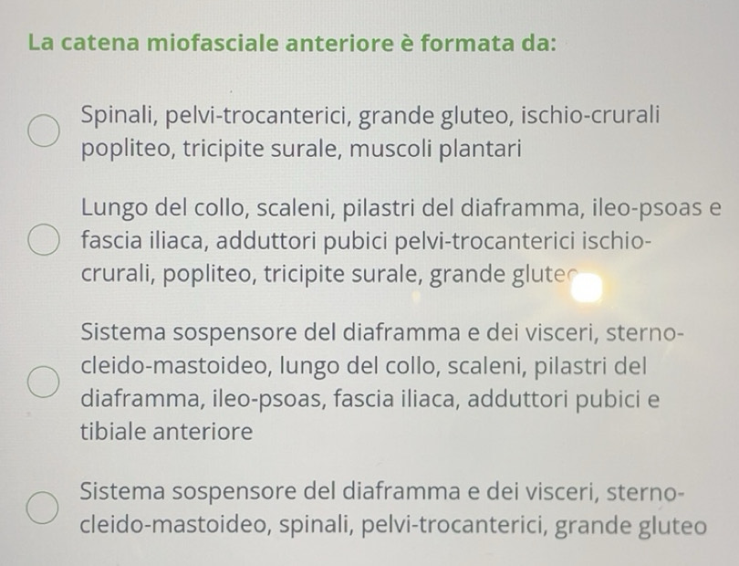 Risolto:La catena miofasciale anteriore è formata da: Spinali, pelvi ...