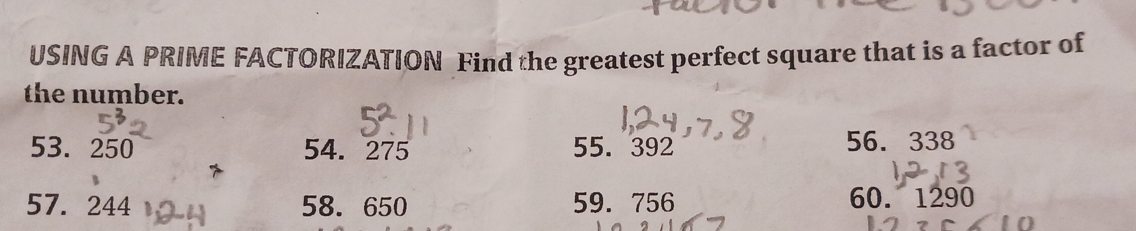 Solved: USING A PRIME FACTORIZATION Find the greatest perfect square ...