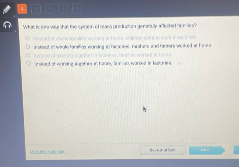 Solved: 1 2 3 A What is one way that the system of mass production ...