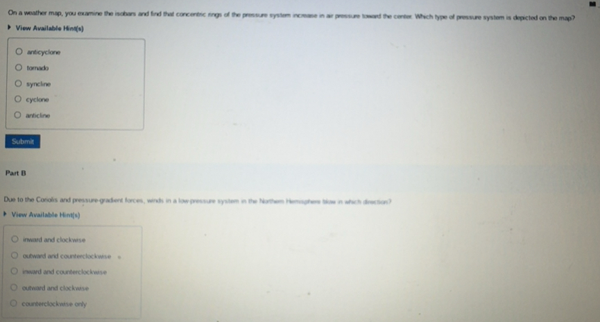 Solved: On a weather map, you examine the isobars and find that ...