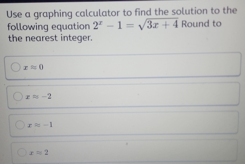 Solved: Use a graphing calculator to find the solution to the following ...