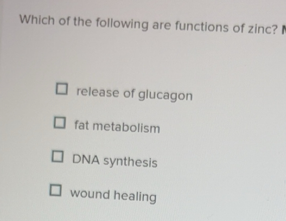 Solved: Which of the following are functions of zinc?" release of ...