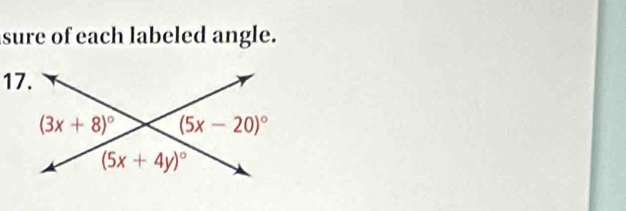 Solved: sure of each labeled angle. 17. [Math]