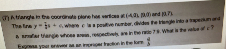 Solved: (7) A triangle in the coordinate plane has vertices at (-4,0 ...