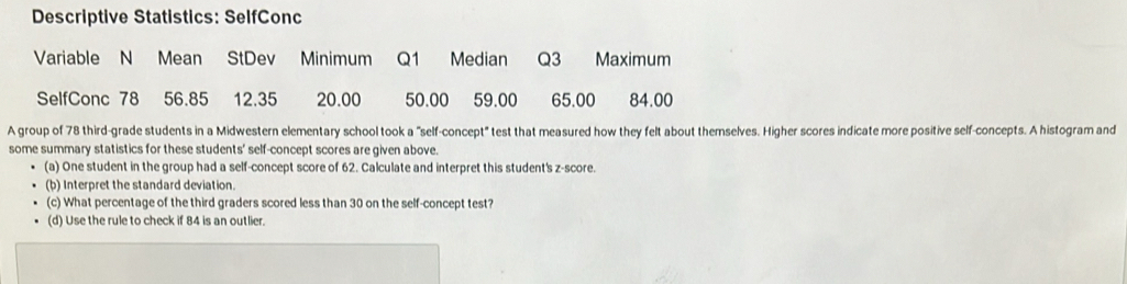 Solved: Descriptive Statistics: SelfCond Variable N Mean StDev Minimum Q1 Median Q3 Maximum Self ...