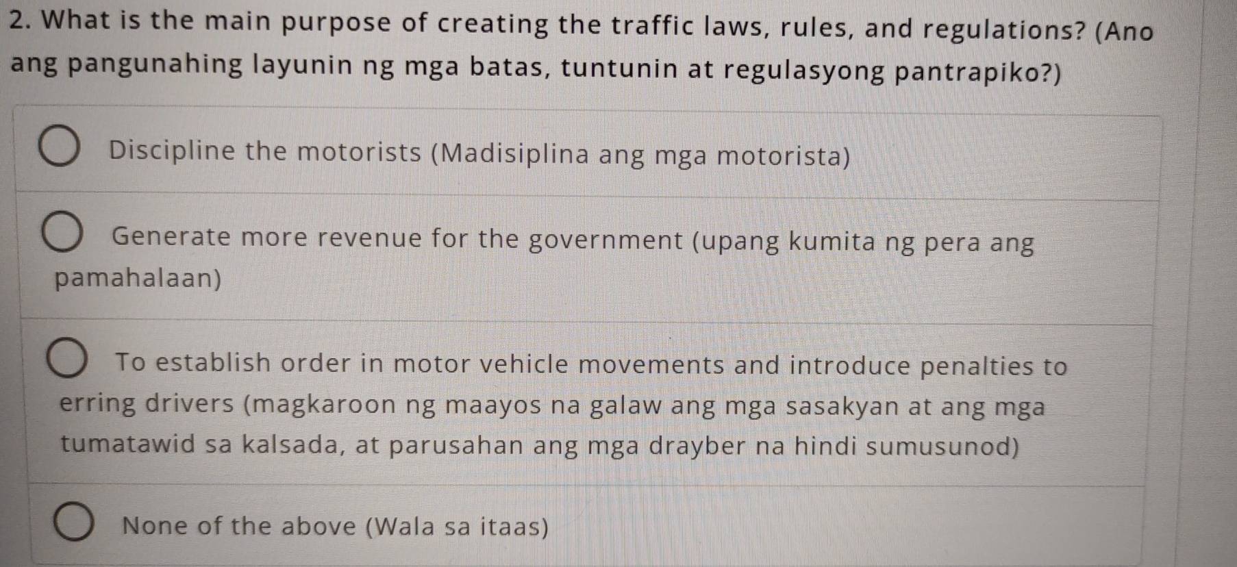 Solved: What is the main purpose of creating the traffic laws, rules ...