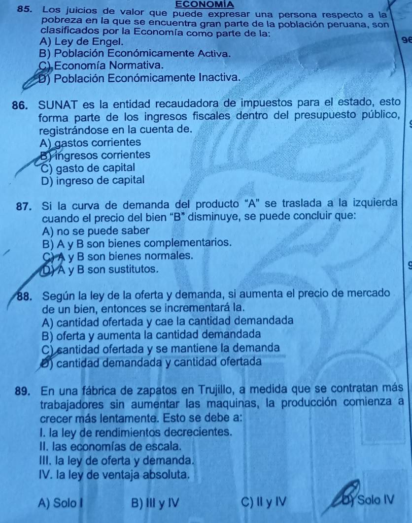 Resuelto:ECONOMIA 85. Los juicios de valor que puede expresar una ...