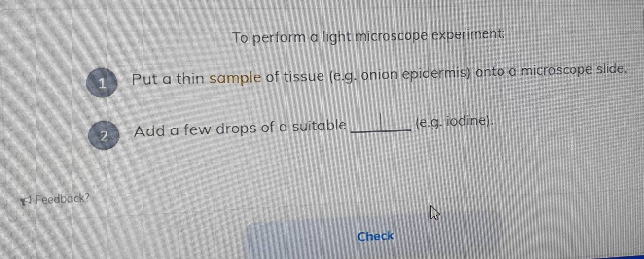 Solved: To perform a light microscope experiment: 1 Put a thin sample ...